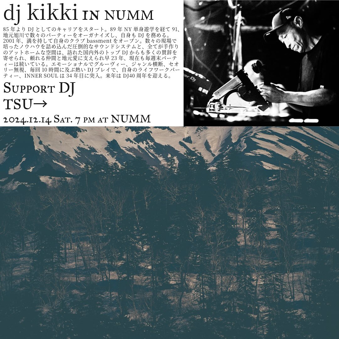 2024/12/14 Saturday 7pm dj kikki in NUMM 7pm to TIME %26 SPACE dj kikki ...